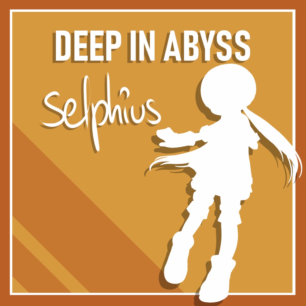 Selphius - Deep in Abyss (Made in Abyss) (Single) - Reviews - Album of ...