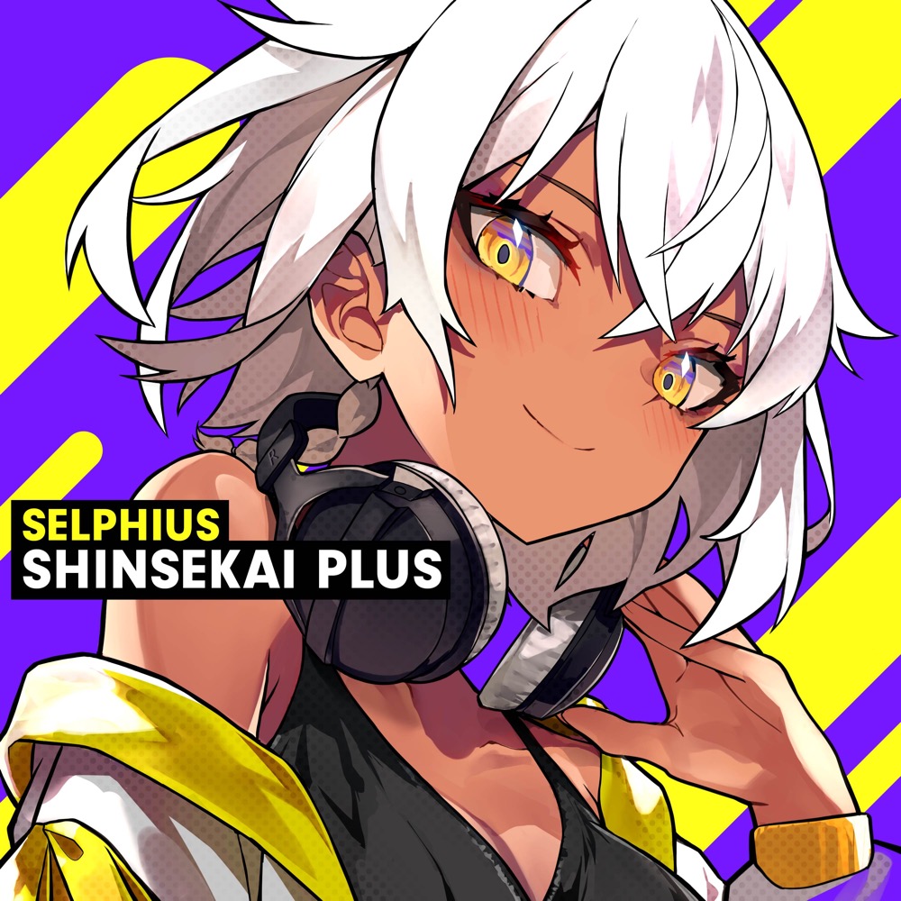 Selphius - Shinsekai PLUS - Reviews - Album of The Year