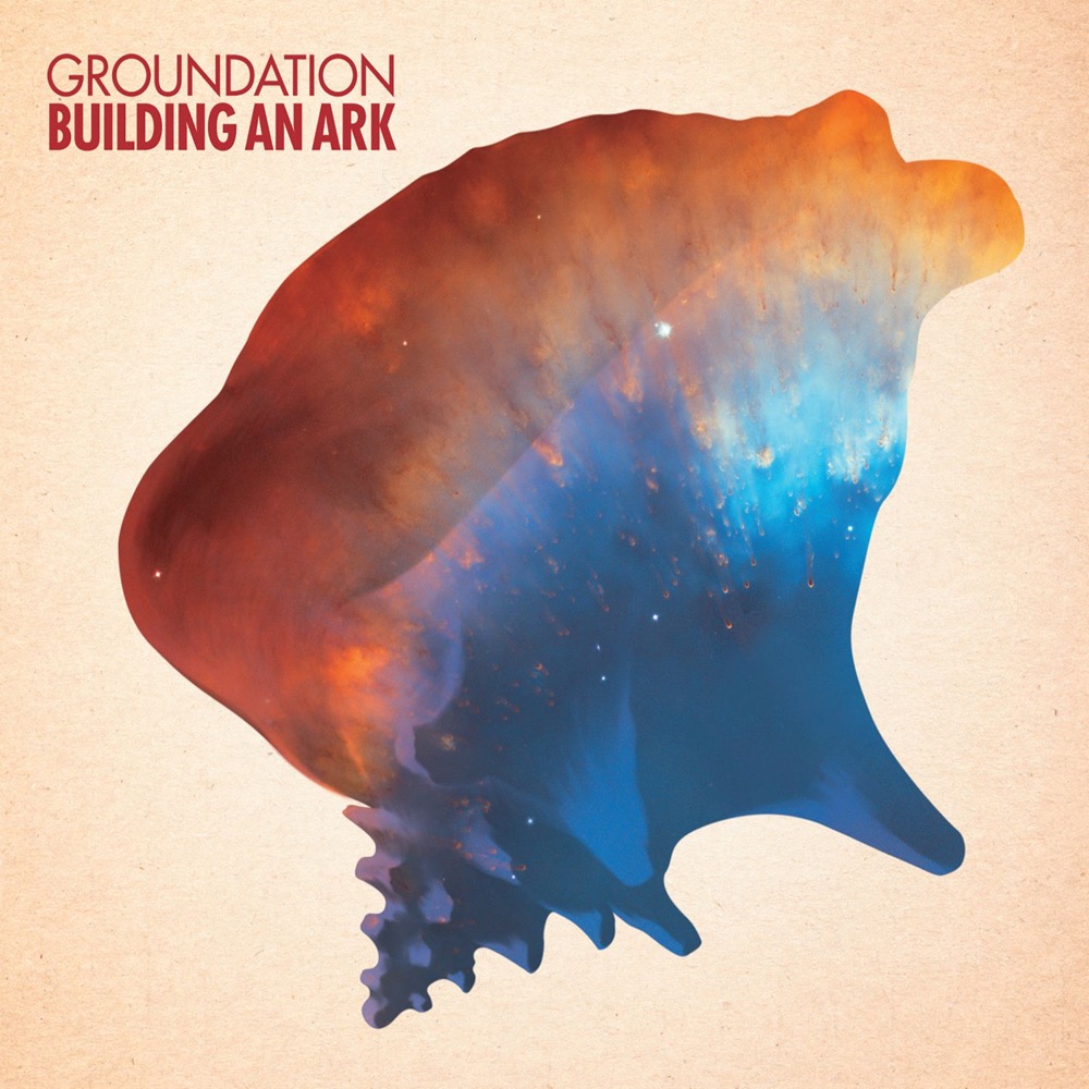 Groundation - Building An Ark - Reviews - Album of The Year