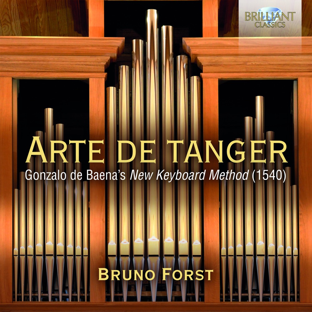 Bruno Forst - Arte de Tanger: Gonzalo de Baena's New Keyboard Method ...