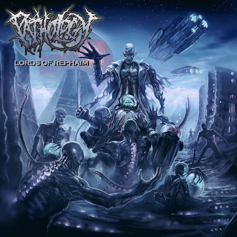 Pathology - Lords of Rephaim - Reviews - Album of The Year