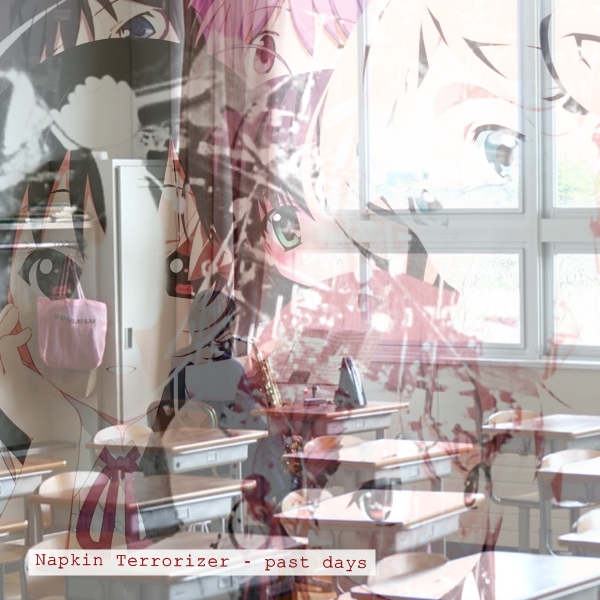Napkin Terrorizer - Past Days - Reviews - Album of The Year