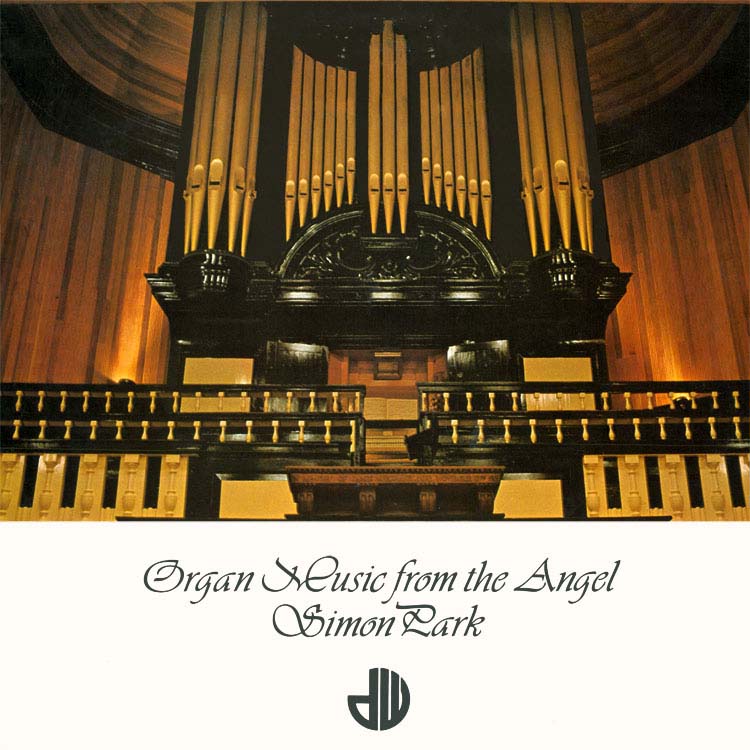 Simon Park - Organ Music from the Angel - Reviews - Album of The Year