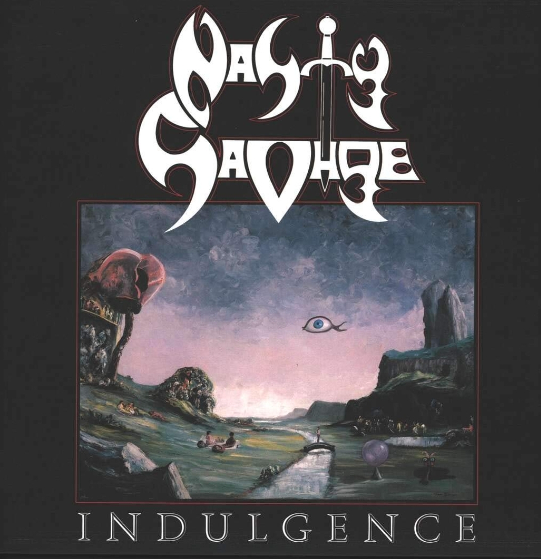 Nasty Savage - Indulgence - Reviews - Album of The Year