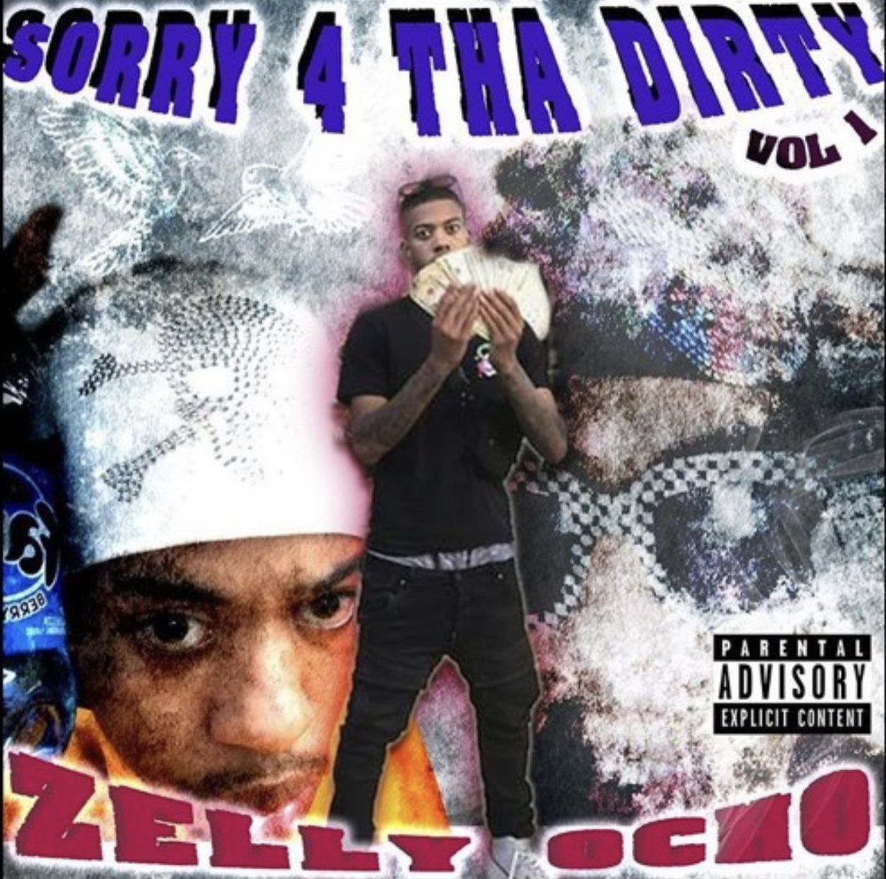 Zelly Ocho - Sorry 4 the Dirty - Reviews - Album of The Year