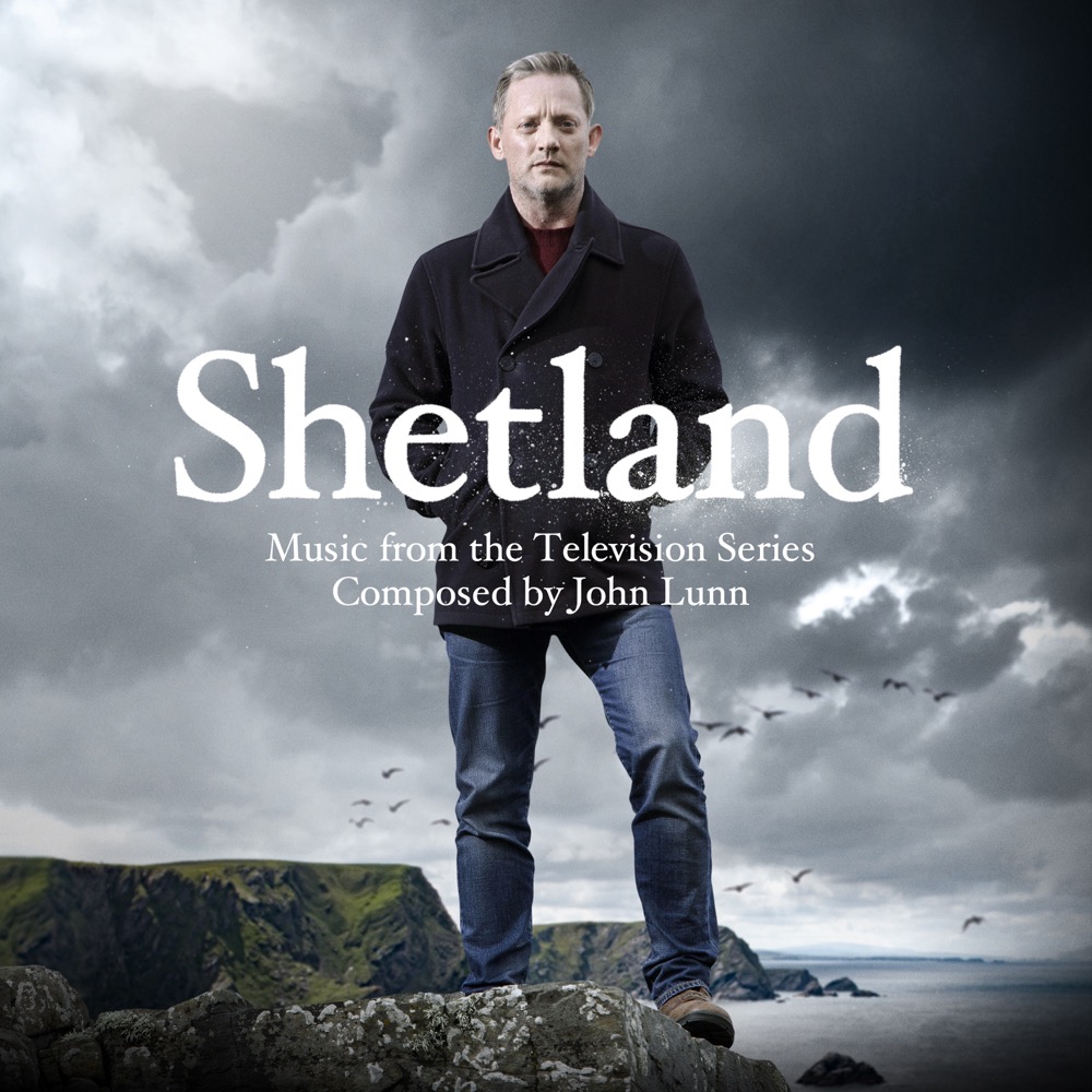 John Lunn - Shetland - Reviews - Album of The Year