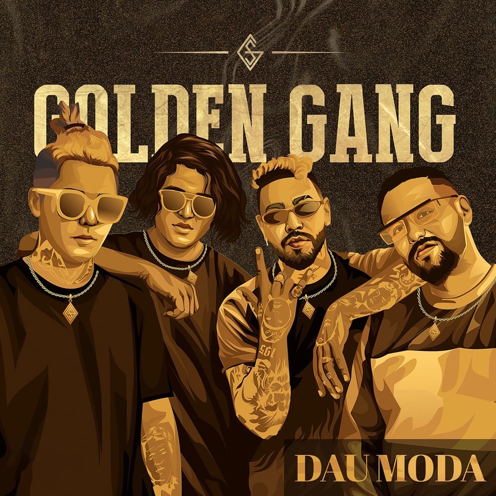 Golden Gang - Dau Moda - Reviews - Album of The Year