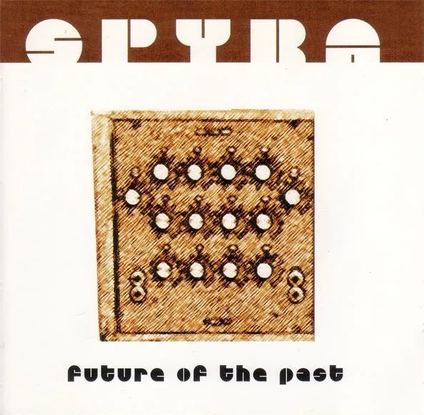 Spyra - Future Of The Past - Reviews - Album of The Year