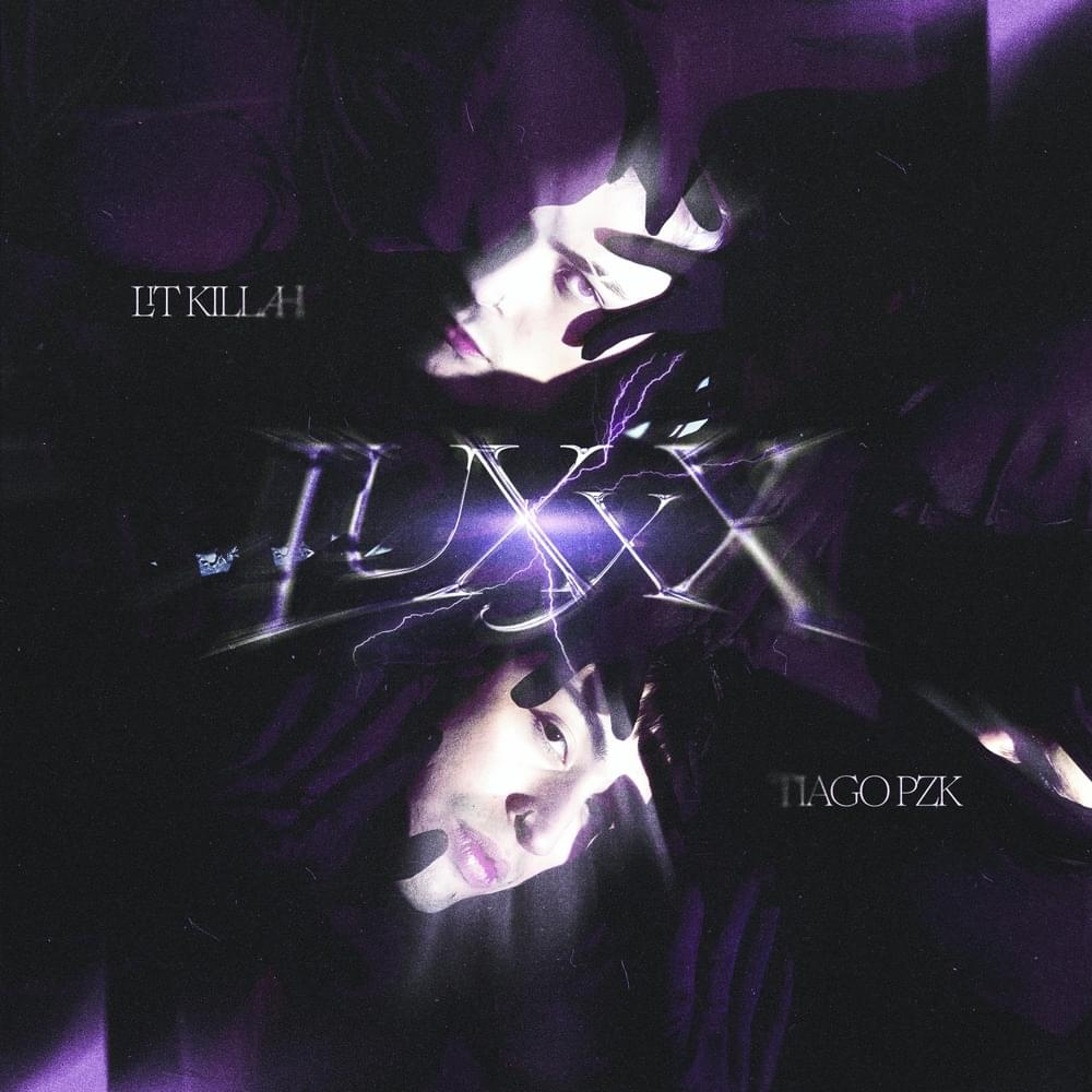 LIT Killah & Tiago PZK - LuXxX - Reviews - Album of The Year