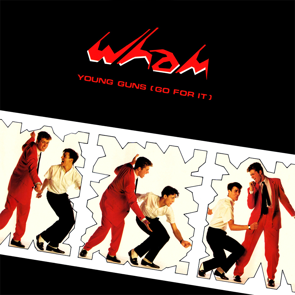 Wham! - Young Guns (Go for It) (Single) - Reviews - Album of The Year