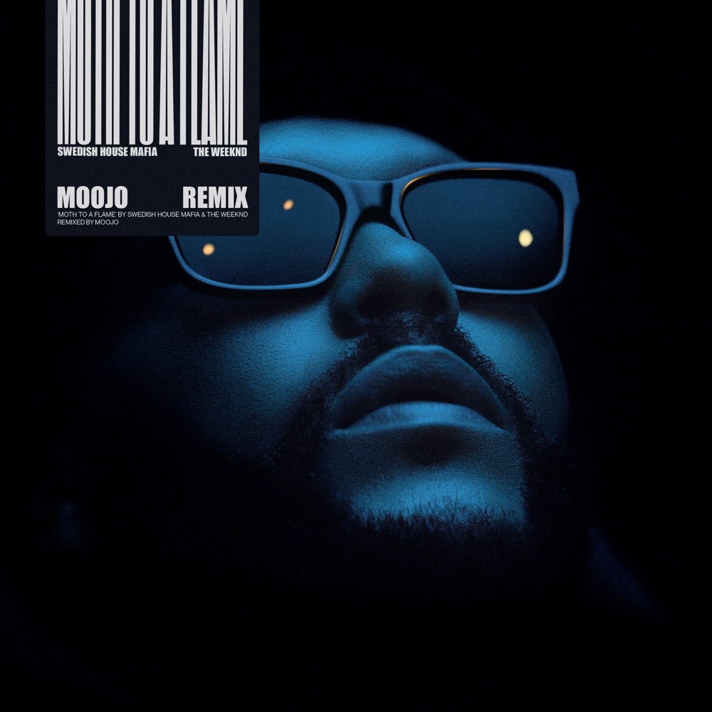 Swedish House Mafia, The Weeknd & Moojo - Moth To A Flame (Moojo Remix ...