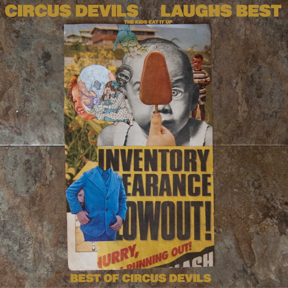 Circus Devils - Laughs Best: The Kids Eat It Up (Best of Circus Devils ...
