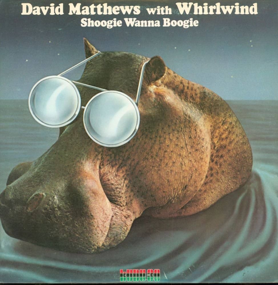 David Matthews with Whirlwind - Shoogie Wanna Boogie - Reviews - Album ...