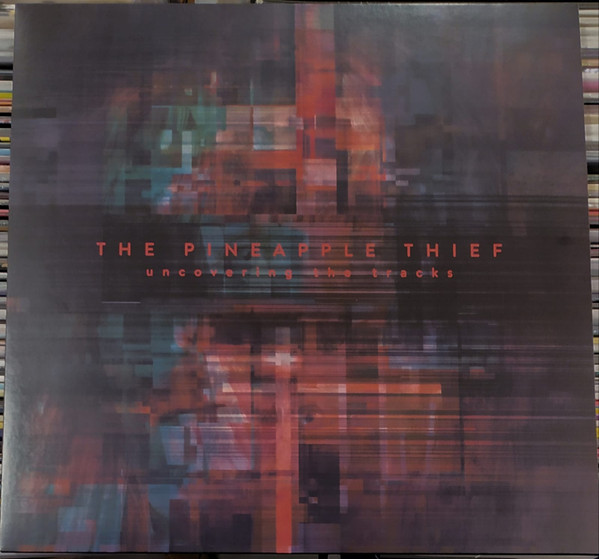 The Pineapple Thief - Uncovering The Tracks - Reviews - Album of The Year