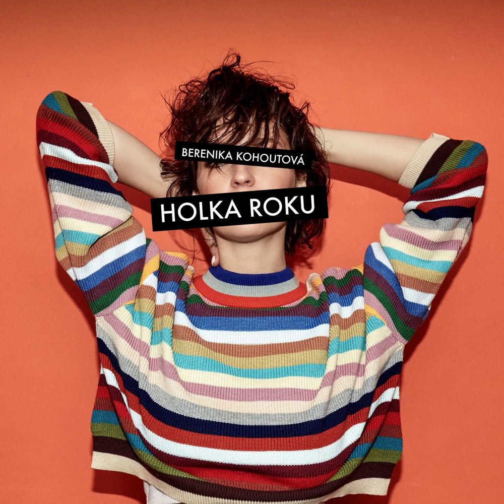 Berenika Kohoutov Holka Roku Reviews Album Of The Year