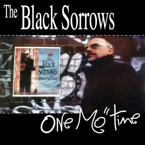 The Black Sorrows - One Mo' Time - Reviews - Album of The Year