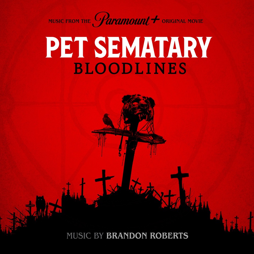 Brandon Roberts - Pet Sematary: Bloodlines - Reviews - Album of The Year