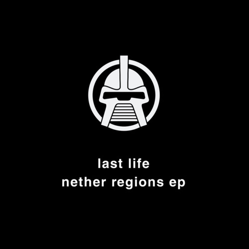 Last Life - Nether Regions (EP) - Reviews - Album of The Year