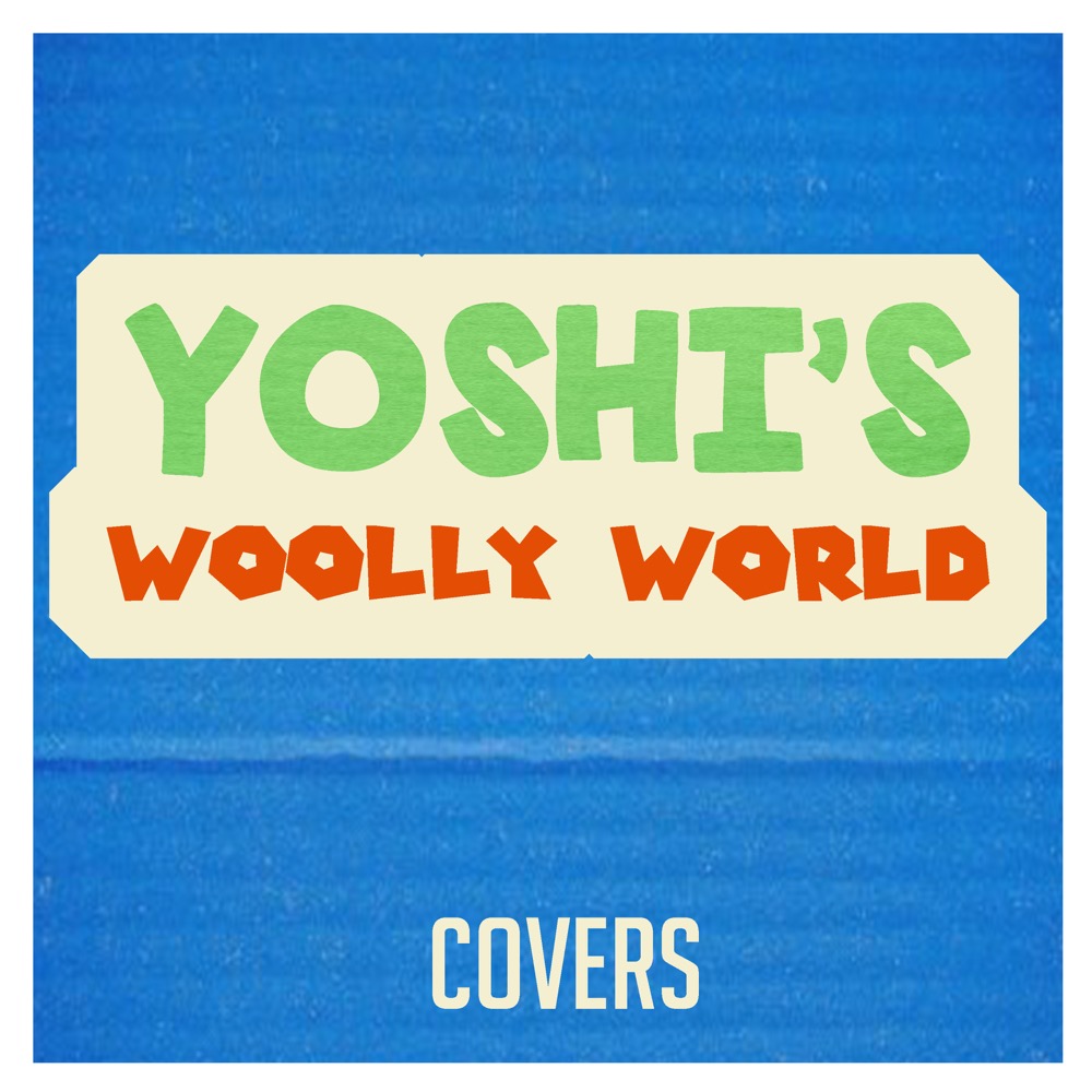 Masters Of Sound - Yoshi's Woolly World (Covers) - Reviews - Album of ...