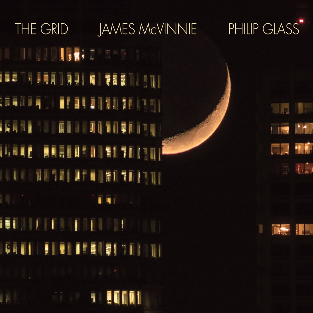 James McVinnie & Philip Glass - Philip Glass: The Grid (EP) - Reviews ...