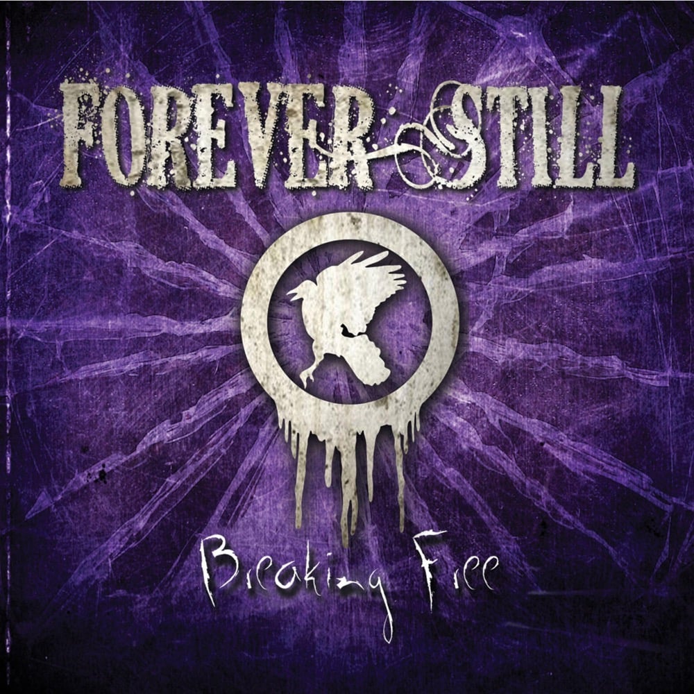 Forever Still - Breaking Free (EP) - Reviews - Album of The Year