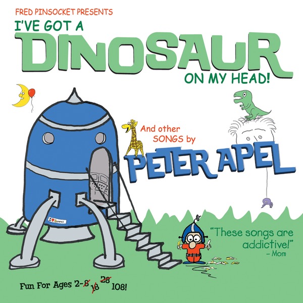 Peter Apel - I’ve Got a Dinosaur on My Head! - Reviews - Album of The Year