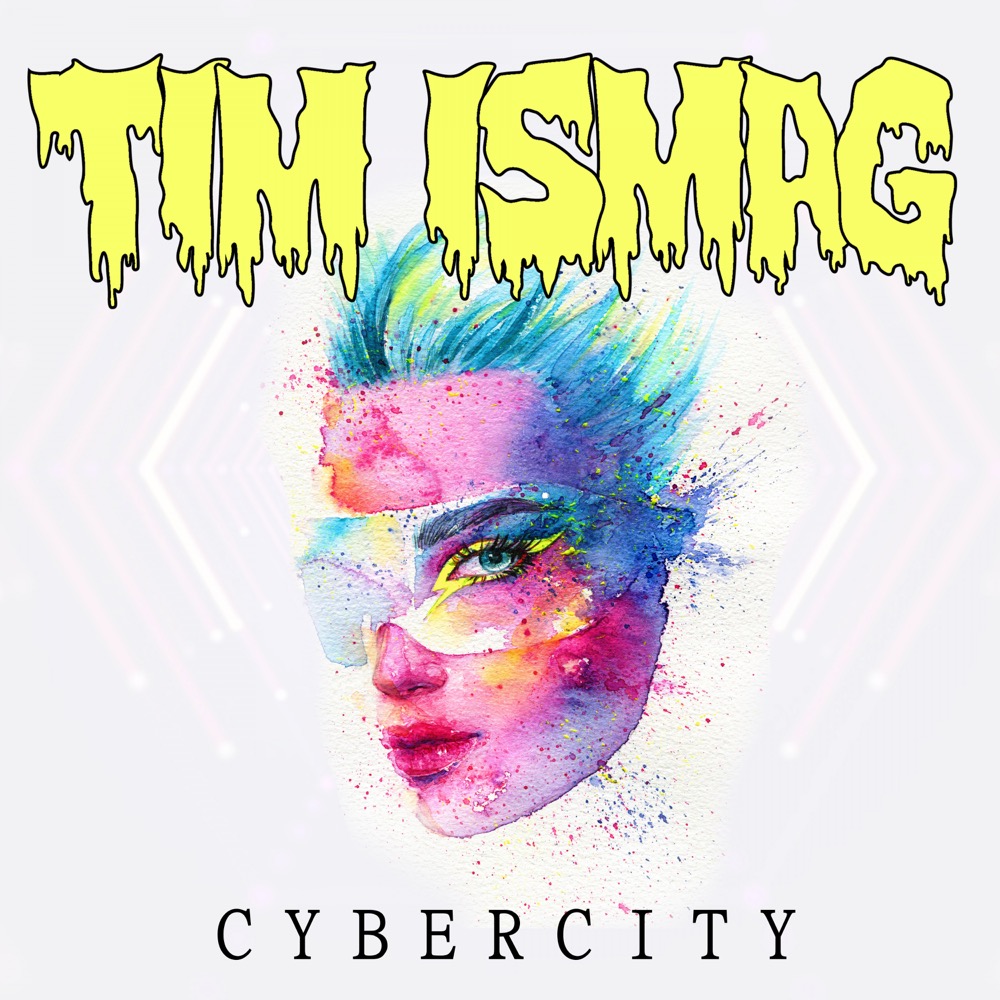Tim Ismag - Cybercity - Reviews - Album of The Year