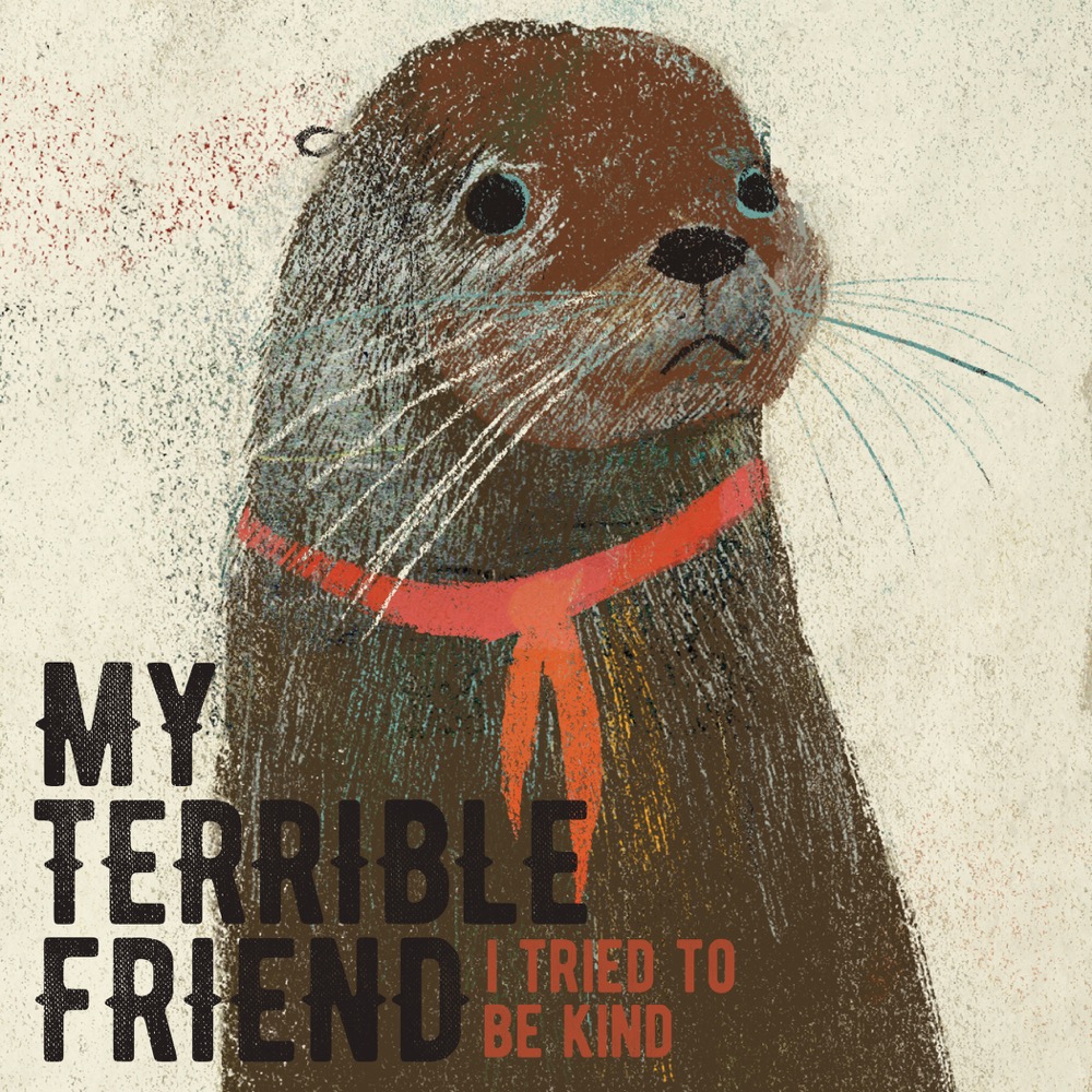 My Terrible Friend - I Tried to Be Kind (EP) - Reviews - Album of The Year