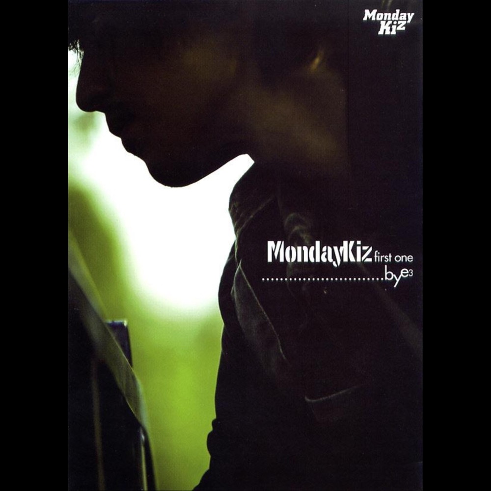 Monday Kiz - MondayKiz First One...Bye - Reviews - Album of The Year