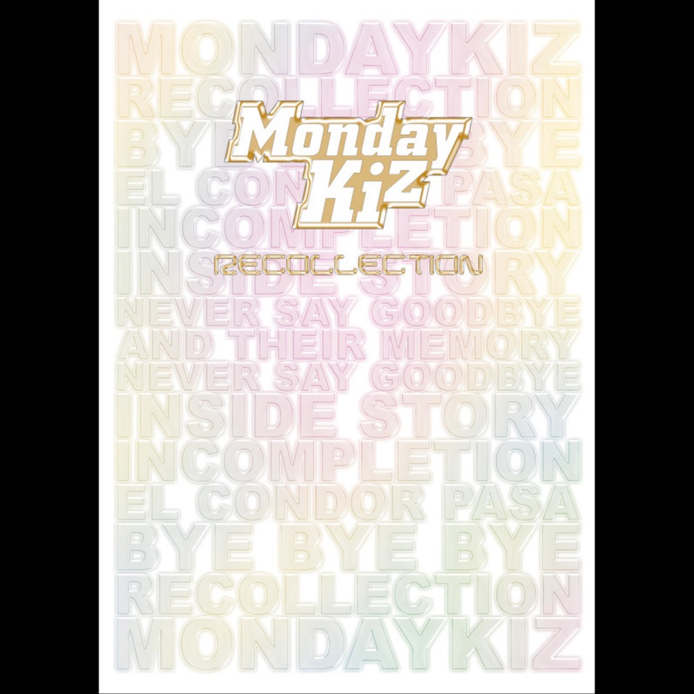 Monday Kiz - Recollection - Reviews - Album of The Year