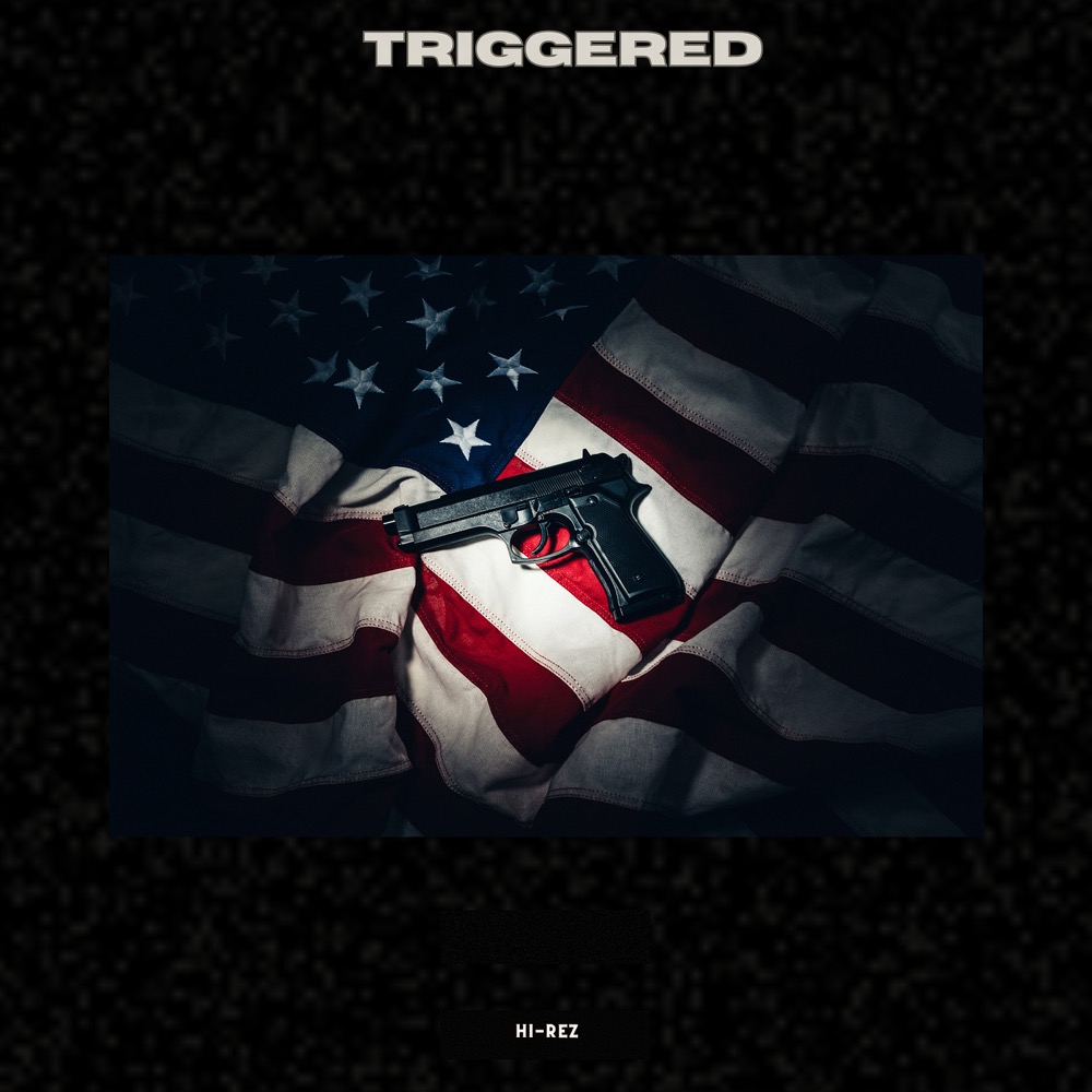 Hi-Rez - Triggered (Single) - Reviews - Album of The Year
