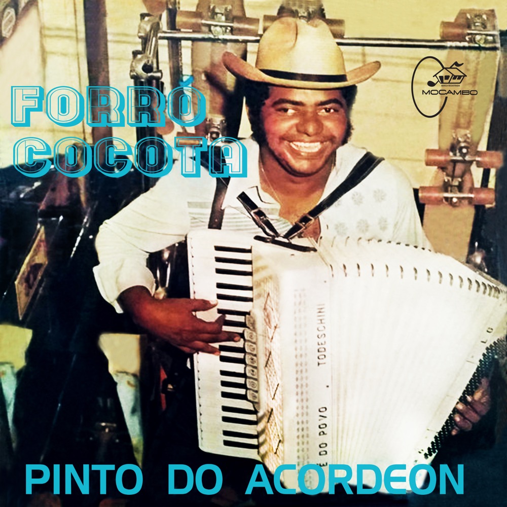 Pinto Do Acordeon - Forró Cocota - Reviews - Album of The Year