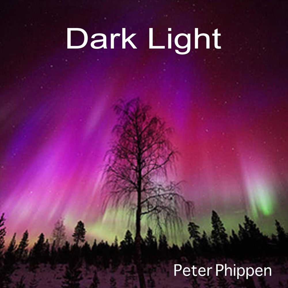 Peter Phippen - Dark Light - Reviews - Album of The Year