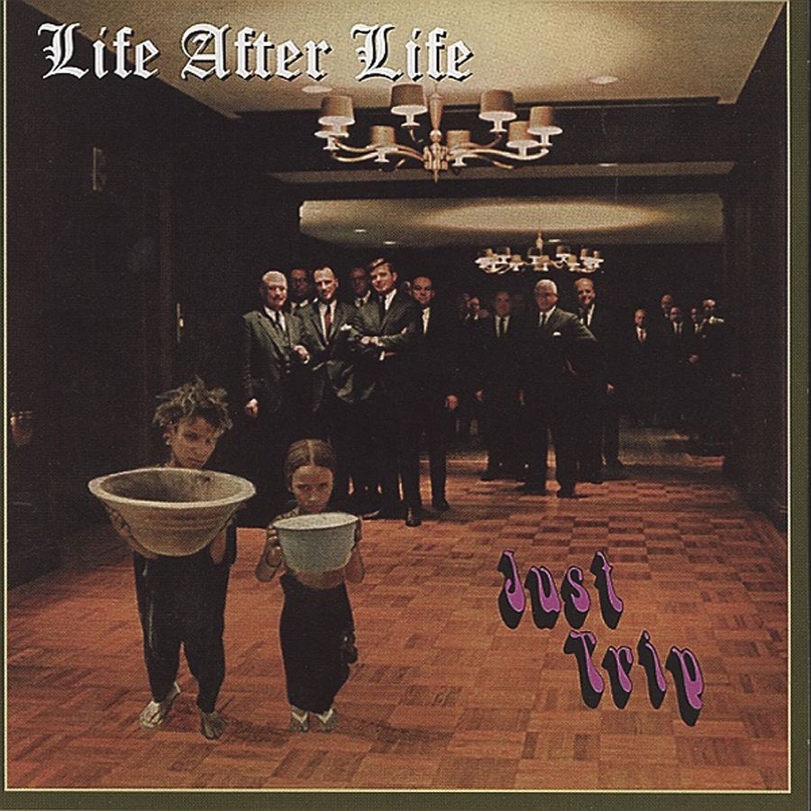 Life After Life - Just Trip - Reviews - Album of The Year