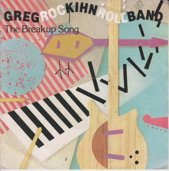 The Greg Kihn Band - The Breakup Song (They Don't Write 'Em) (Single ...