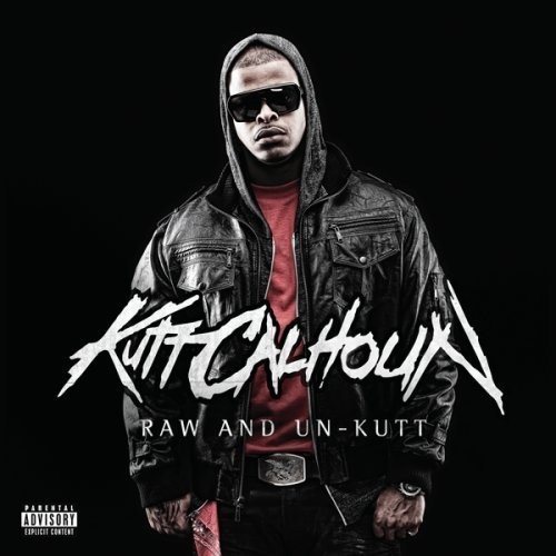 Kutt Calhoun - Raw and Un-Kutt - Reviews - Album of The Year