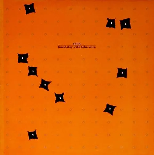 Jim Staley & John Zorn - OTB - Reviews - Album of The Year