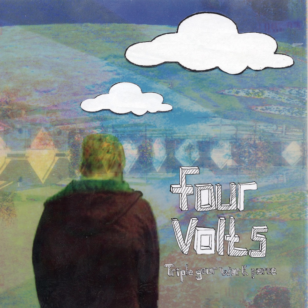 Four Volts - Triple Your Work Force - Reviews - Album of The Year