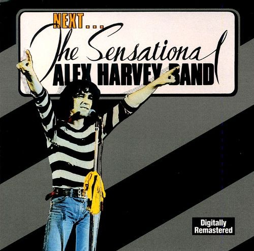 The Sensational Alex Harvey Band - Next - Reviews - Album of The Year