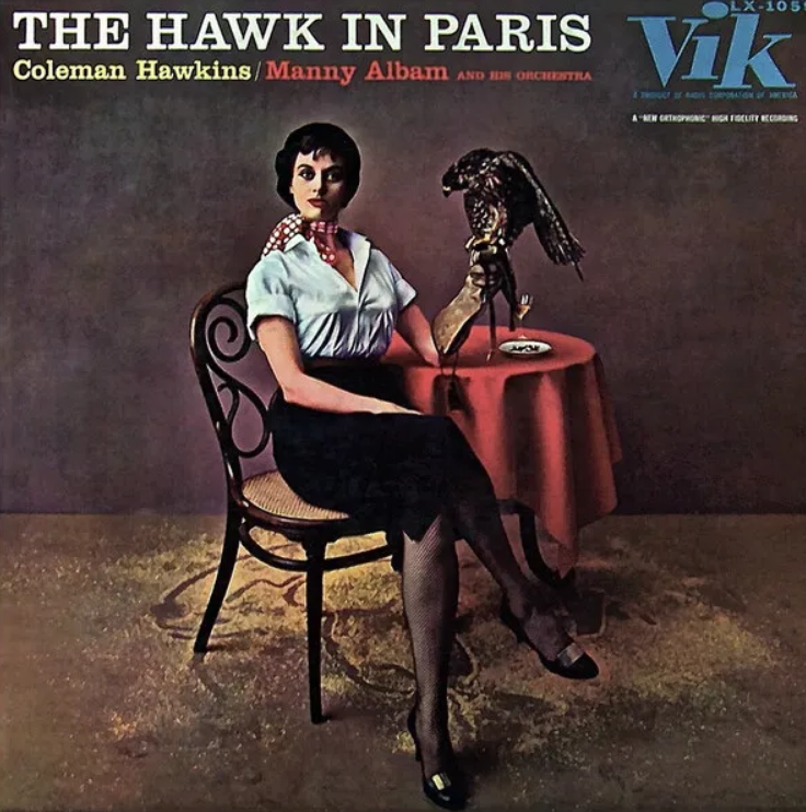 Coleman Hawkins & Manny Albam - The Hawk in Paris - Reviews - Album of ...