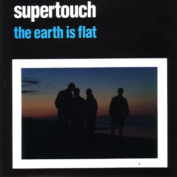 Supertouch - The Earth Is Flat - Reviews - Album of The Year