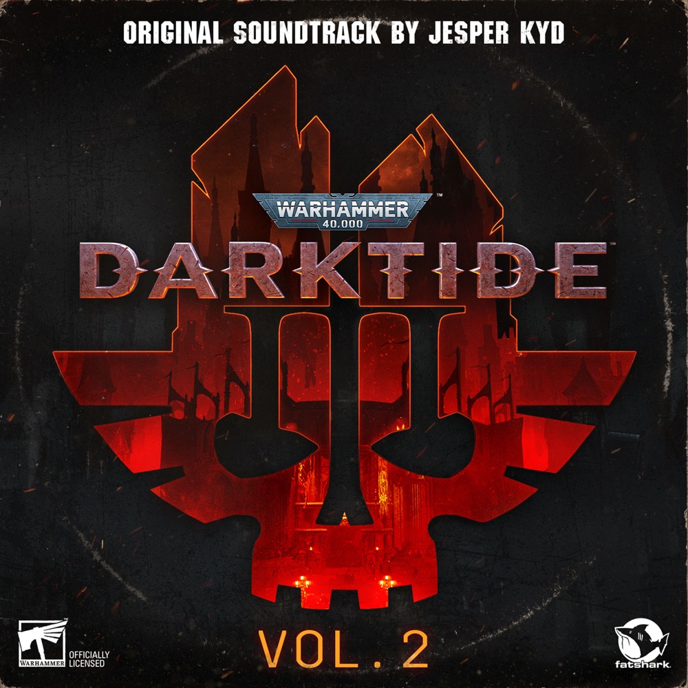 Jesper Kyd - Warhammer 40,000: Darktide (Vol. 2) - Reviews - Album of ...