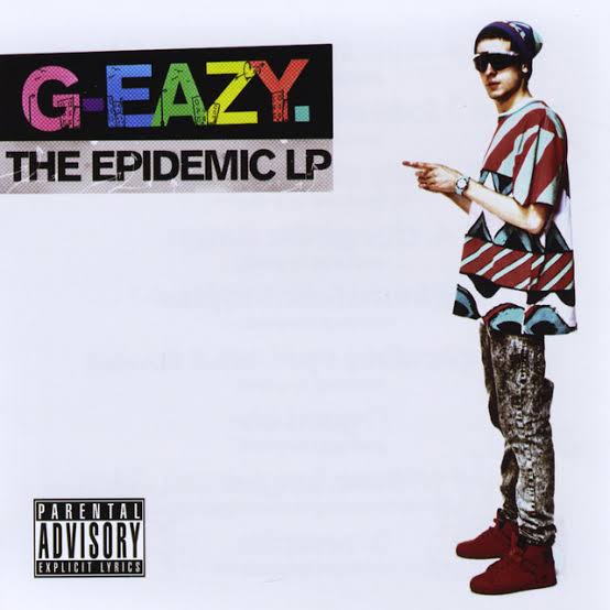 G-Eazy - The Epidemic LP - Reviews - Album of The Year