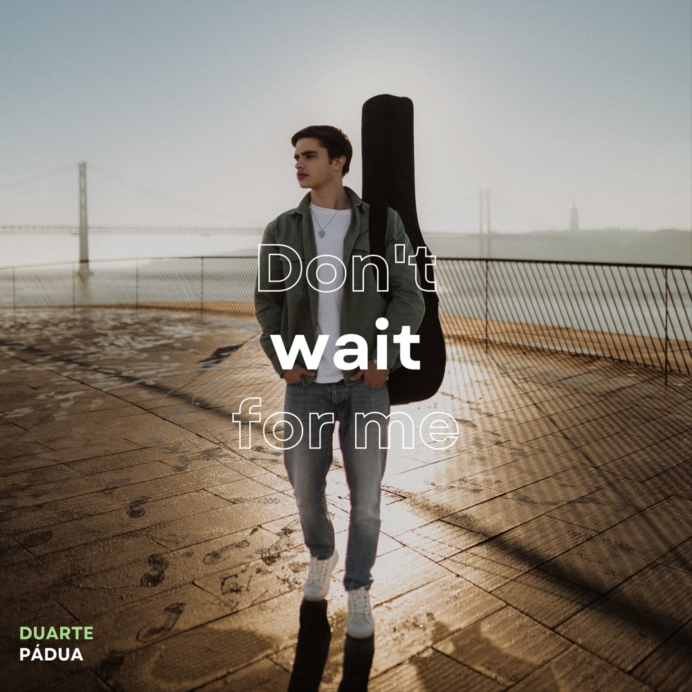 Duarte Pádua - Don't Wait For Me - Reviews - Album of The Year