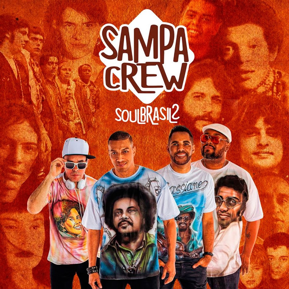 Sampa Crew - Soul Brasil 2 - Reviews - Album of The Year