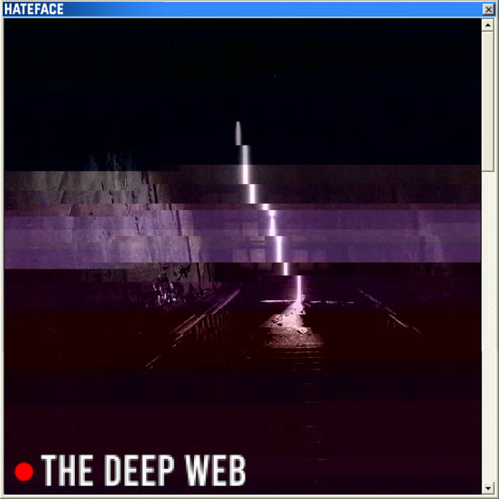 HATEFACE - THE DEEP WEB - Reviews - Album of The Year