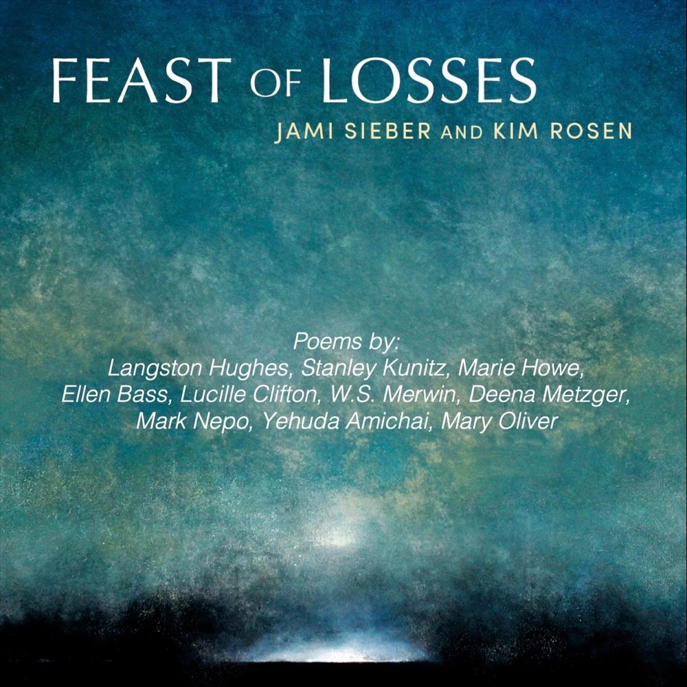 Jami Sieber & Kim Rosen - Feast of Losses - Reviews - Album of The Year
