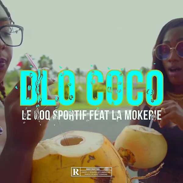 Le Cok Sportif - Dlo coco (Single) - Reviews - Album of The Year