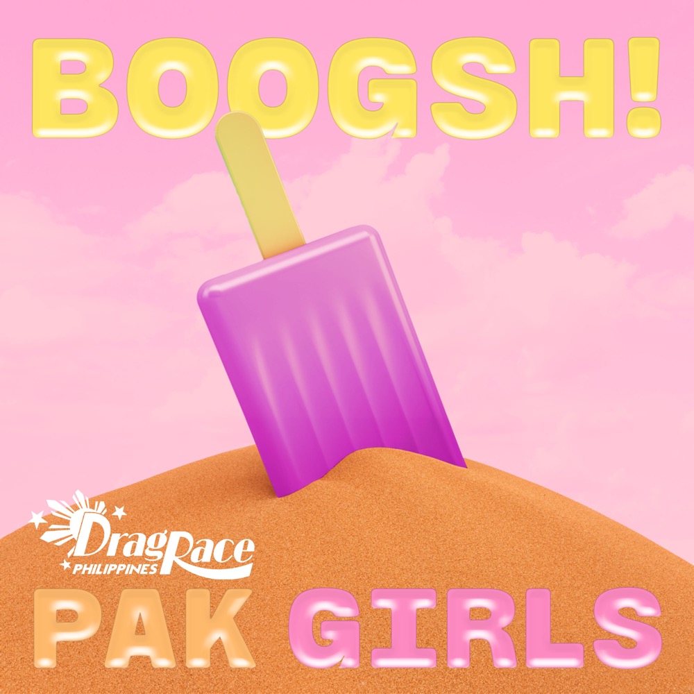 The Cast Of Drag Race Philippines - BOOGSH! (Pak Girls Version ...
