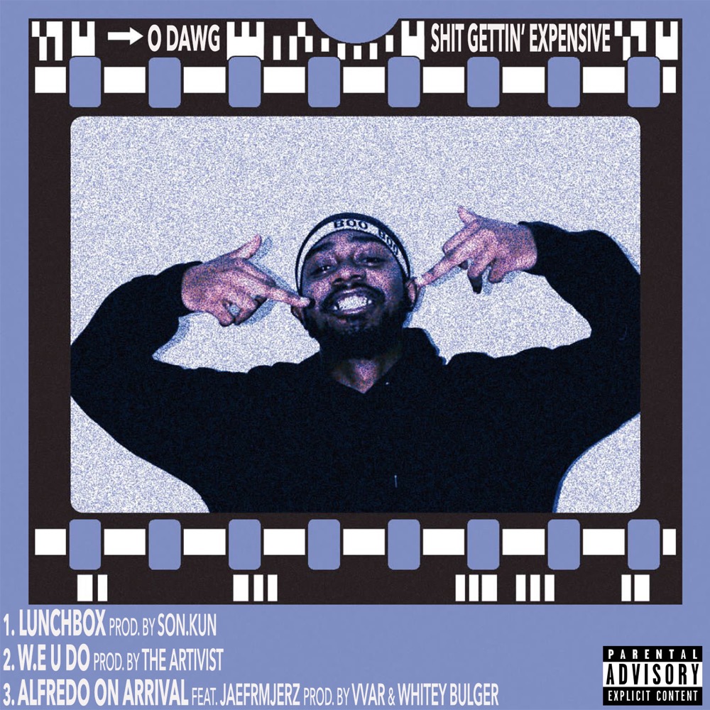 O Dawg - SHIT GETTING EXPENSIVE - Reviews - Album of The Year